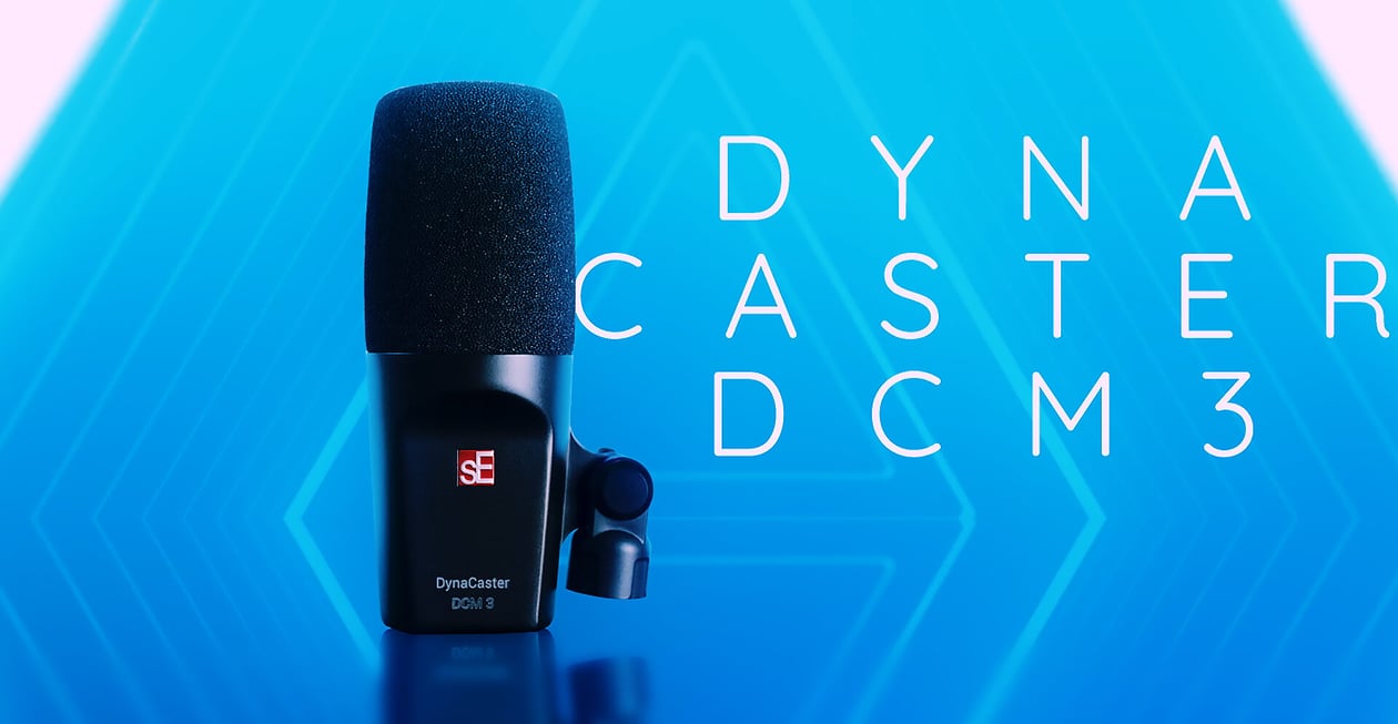 DynaCaster DCM Series - sE Electronics